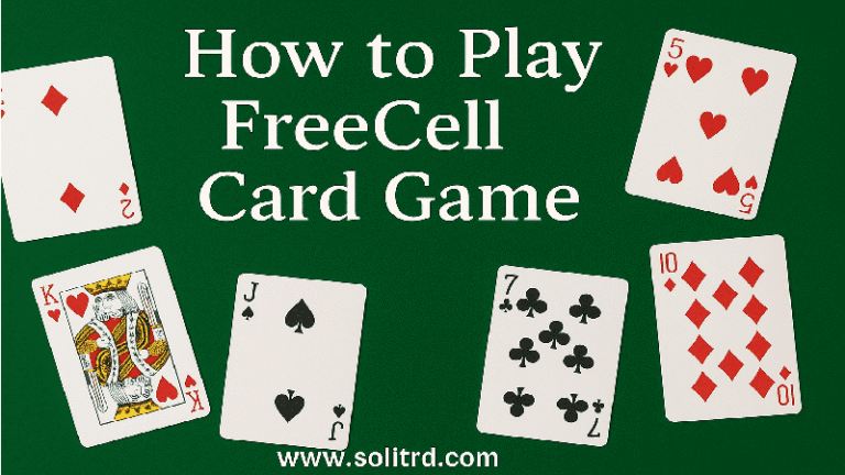 How to Play FreeCell Card Game | Rules & Strategy